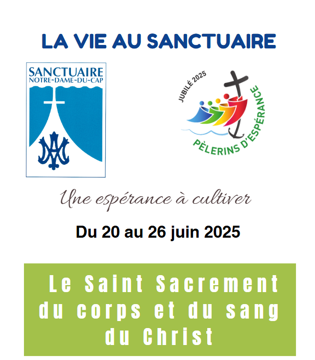 La Vie au Sanctuaire du 20 au 26 juin - Sanctuaire Notre-Dame-Du-Cap